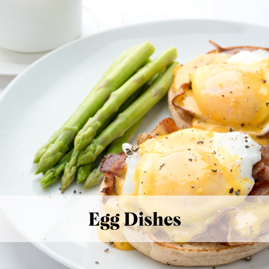 Egg Dishes – Grande Cuisine Academy